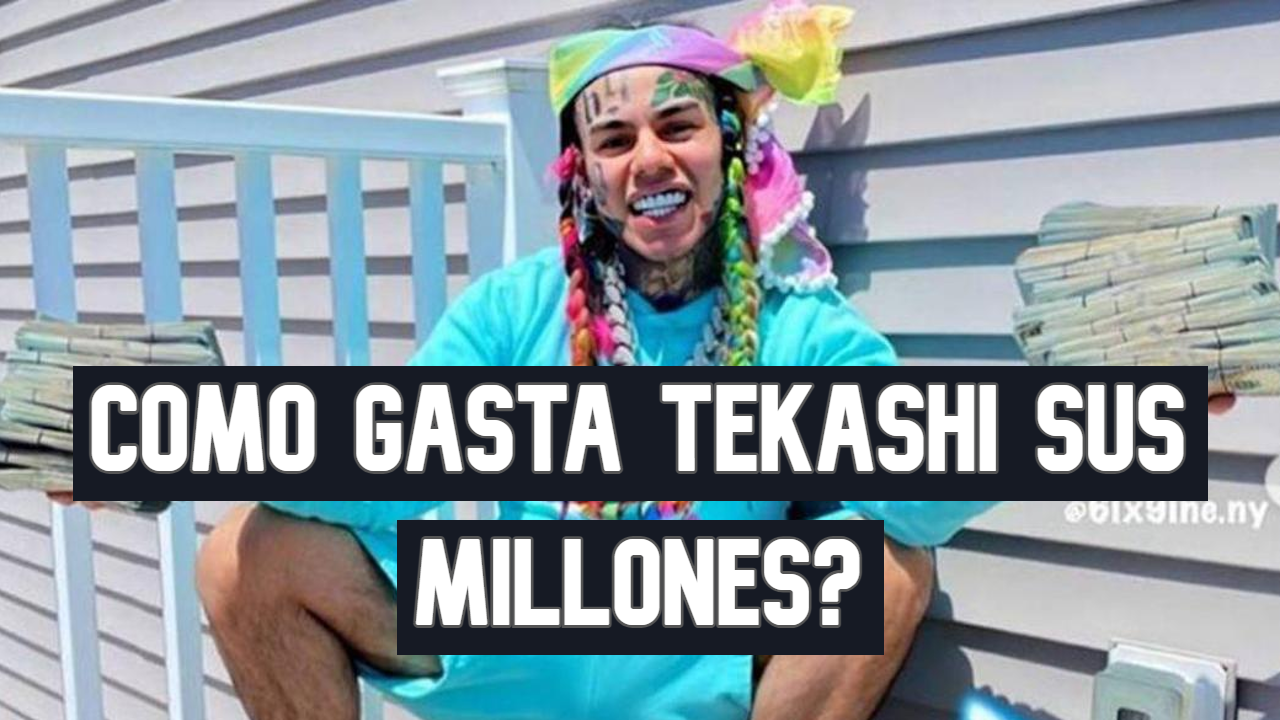 Inversiones y Lujos: ¿En Qué Gasta su Dinero Tekashi 6ix9ine? - Garin ...